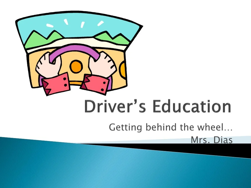 PPT - Driver’s Education PowerPoint Presentation, free download - ID ...