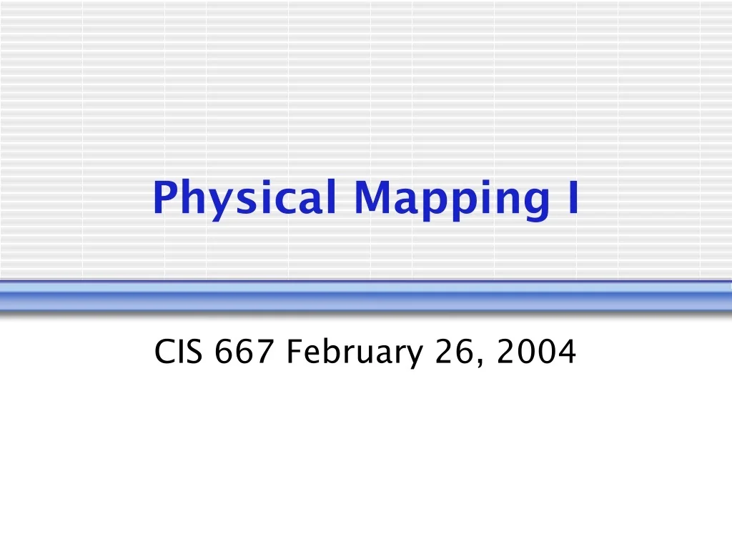 PPT - Physical Mapping I PowerPoint Presentation, free download - ID ...
