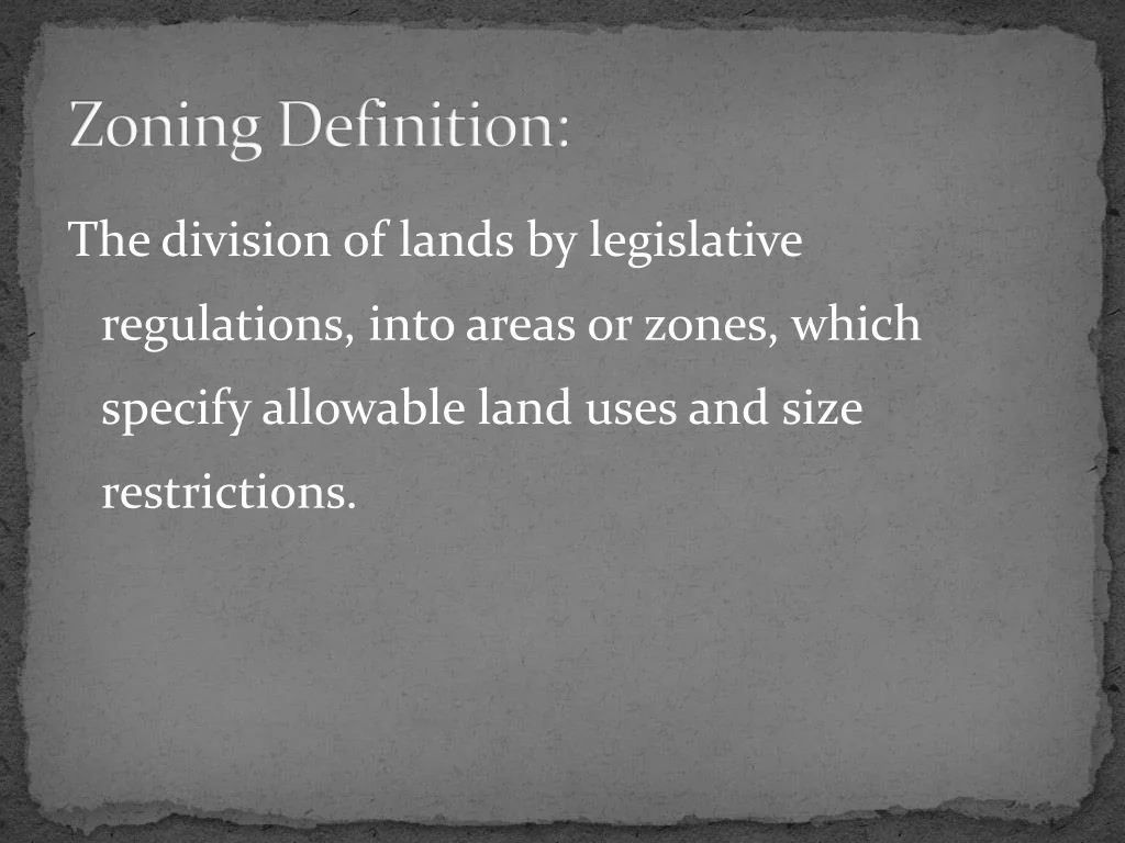PPT - Zoning Definition: PowerPoint Presentation, free download - ID ...