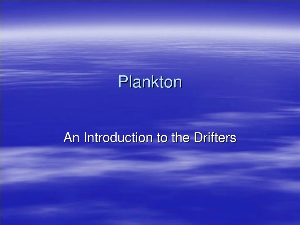 PPT - Plankton PowerPoint Presentation, free download - ID:9465538