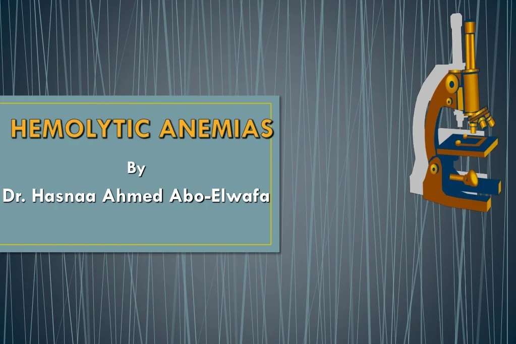 PPT - HEMOLYTIC ANEMIAS PowerPoint Presentation, free download - ID:9465672