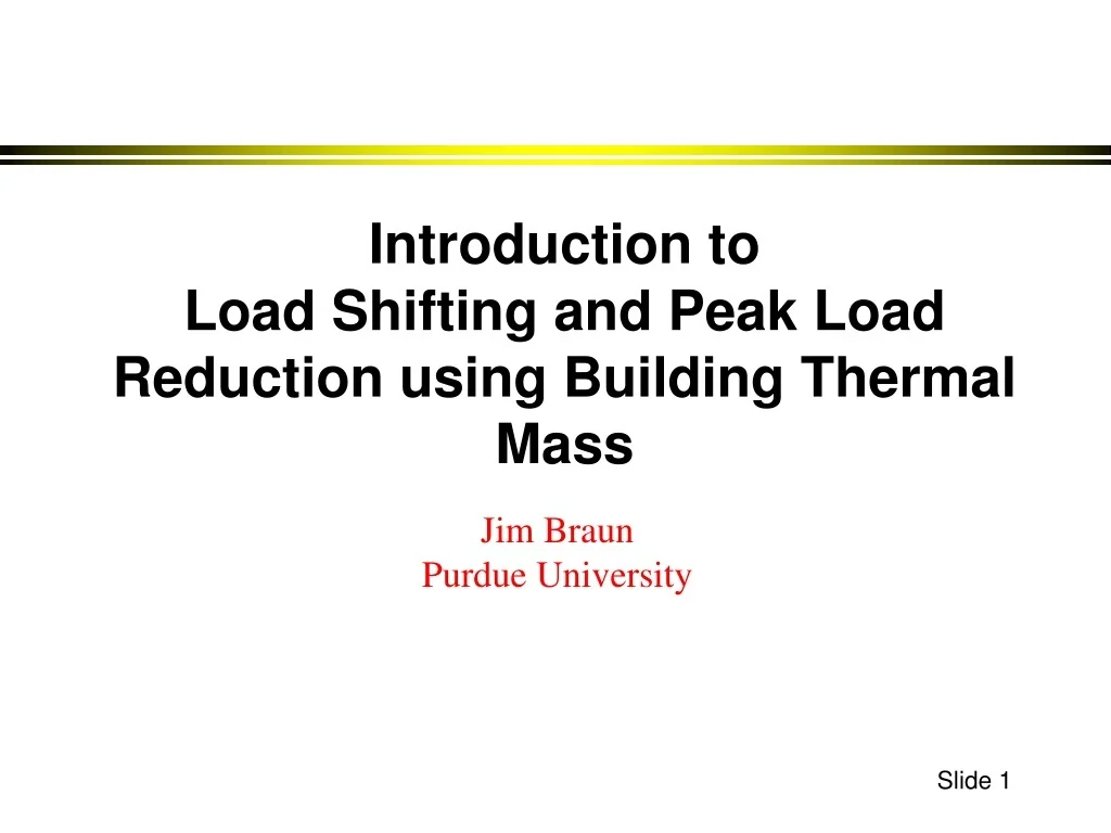 PPT - Introduction to Load Shifting and Peak Load Reduction using ...