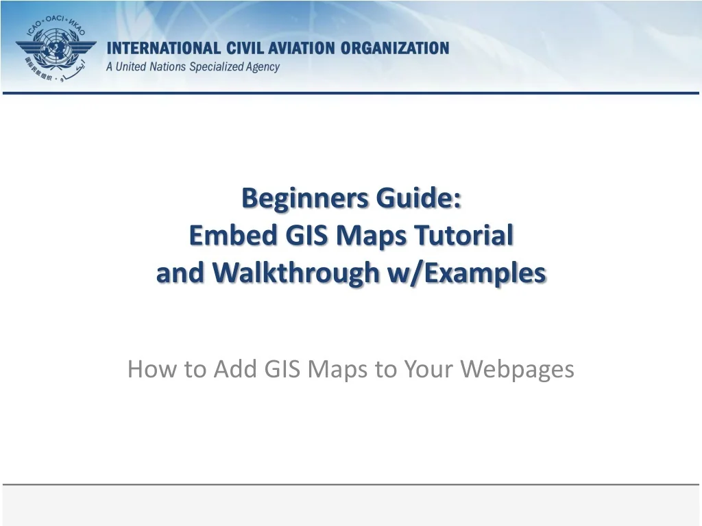 PPT - Beginners Guide: Embed GIS Maps Tutorial and Walkthrough w/Examples PowerPoint ...