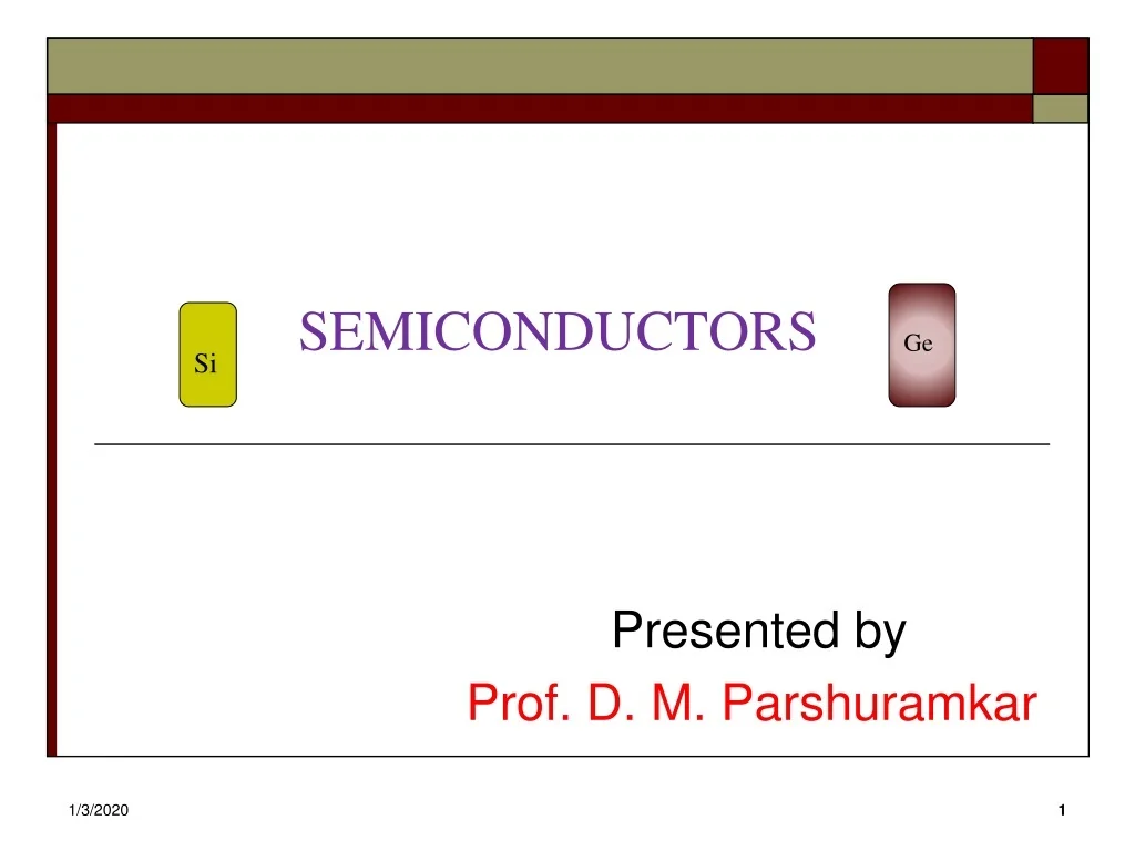 PPT - SEMICONDUCTORS PowerPoint Presentation, free download - ID:9467435