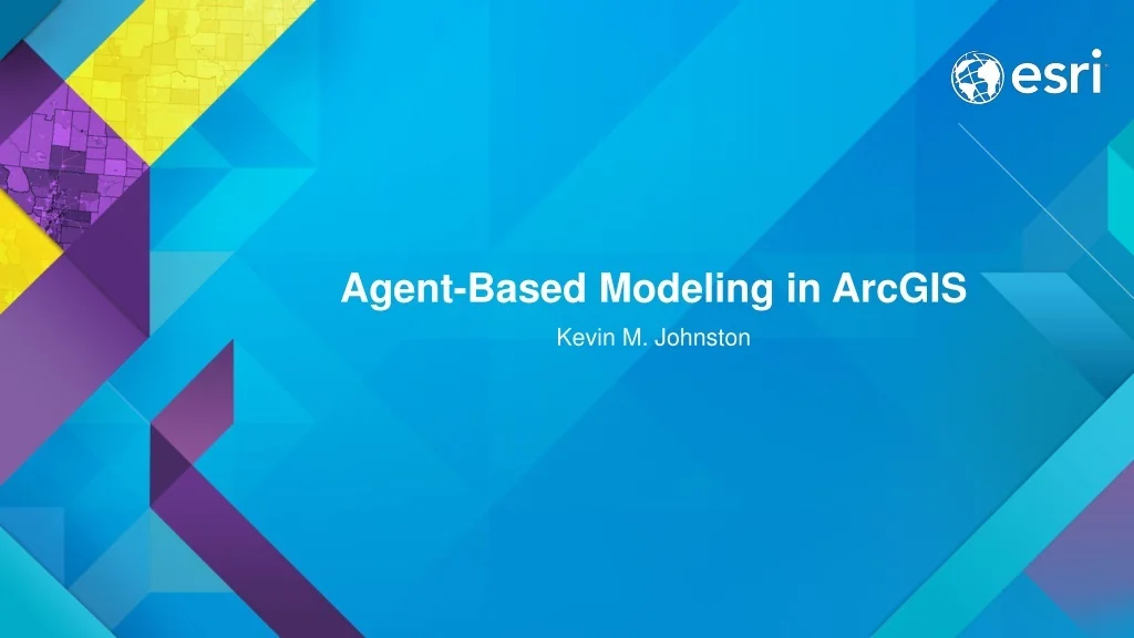 PPT - Agent-Based Modeling in ArcGIS: Exploring Causal Patterns PowerPoint Presentation - ID:9467726