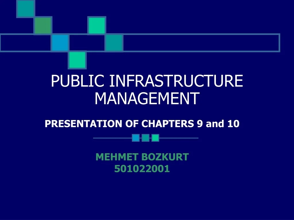 PPT - PUBLIC INFRASTRUCTURE MANAGEMENT PowerPoint Presentation, free ...