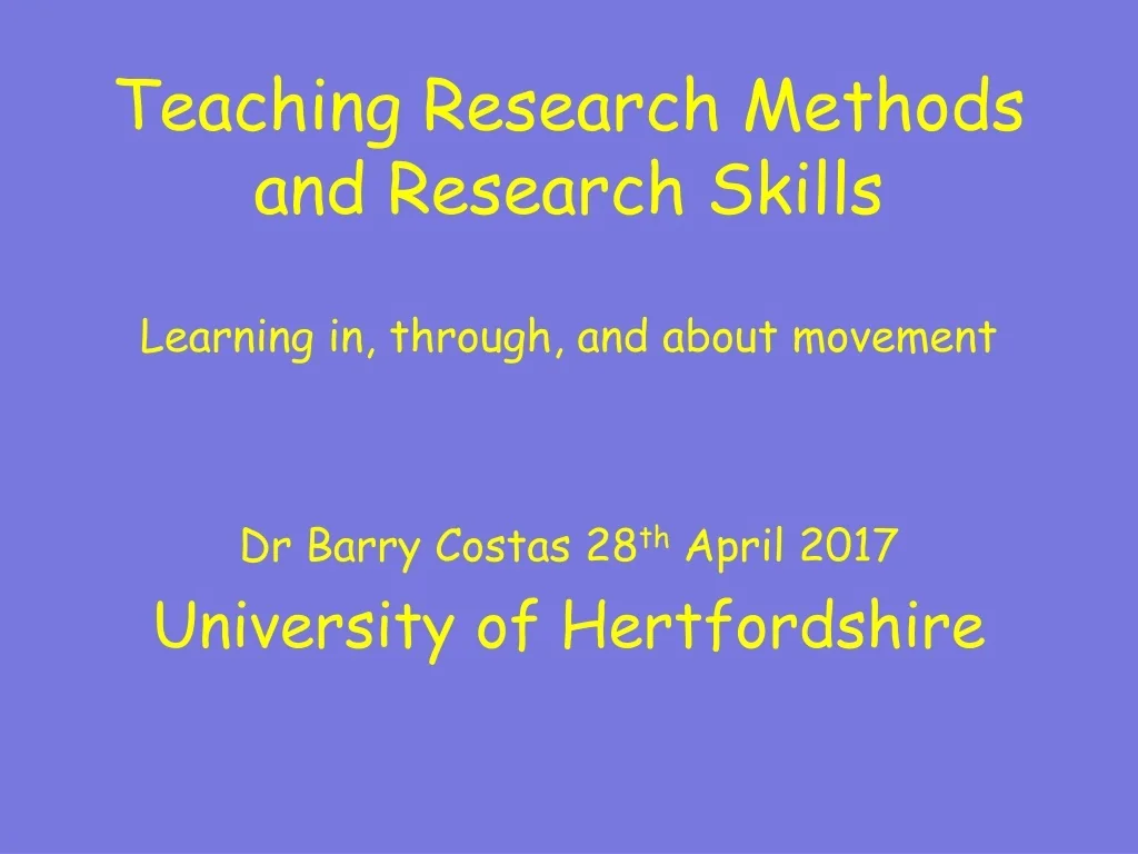 PPT - Teaching Research Methods and Research Skills PowerPoint ...