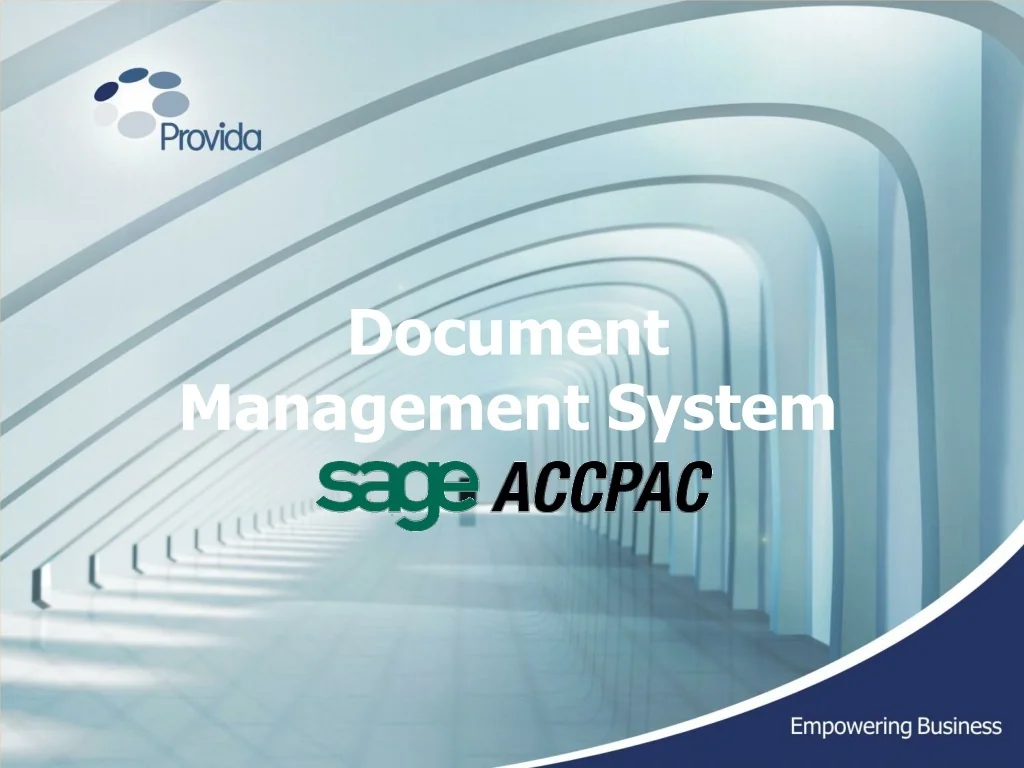 PPT - Sage Accpac ERP DMS: Integrated Document Management System ...