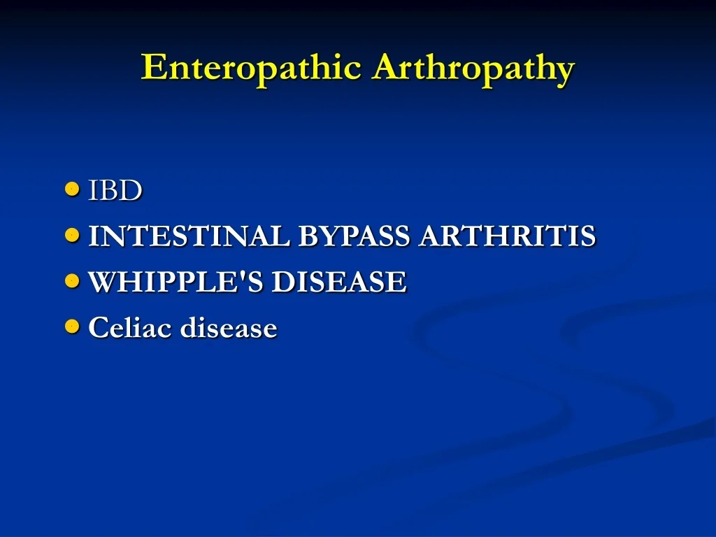 PPT - Enteropathic Arthropathy PowerPoint Presentation, free download ...