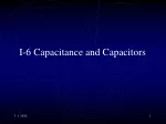 PPT - Lesson 6 Capacitors and Capacitance PowerPoint Presentation, free ...