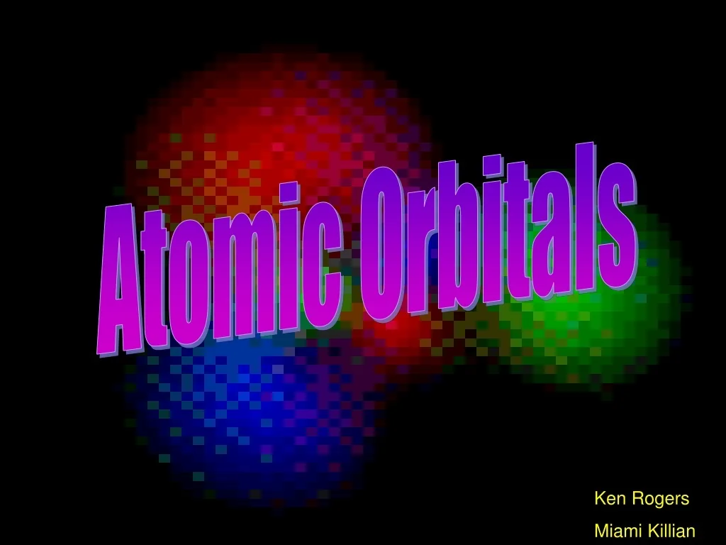 PPT - Atomic Orbitals PowerPoint Presentation, free download - ID:9476163