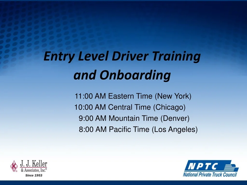 PPT - Entry Level Driver Training and Onboarding PowerPoint ...