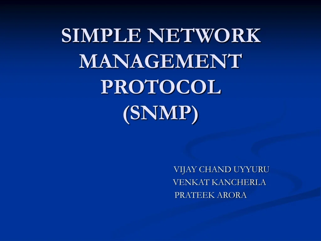 PPT - SIMPLE NETWORK MANAGEMENT PROTOCOL (SNMP) PowerPoint Presentation - ID:9477349