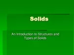PPT - Solids PowerPoint Presentation, free download - ID:1291725
