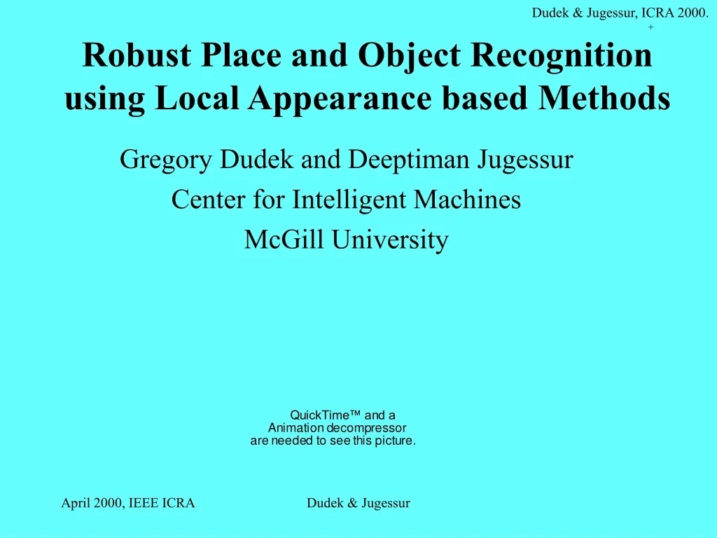 PPT - Robust Place and Object Recognition using Local Appearance based ...