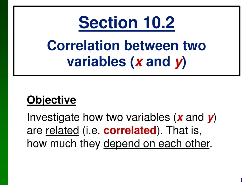 PPT - Section 10.2 Correlation between two variables ( x and y ...
