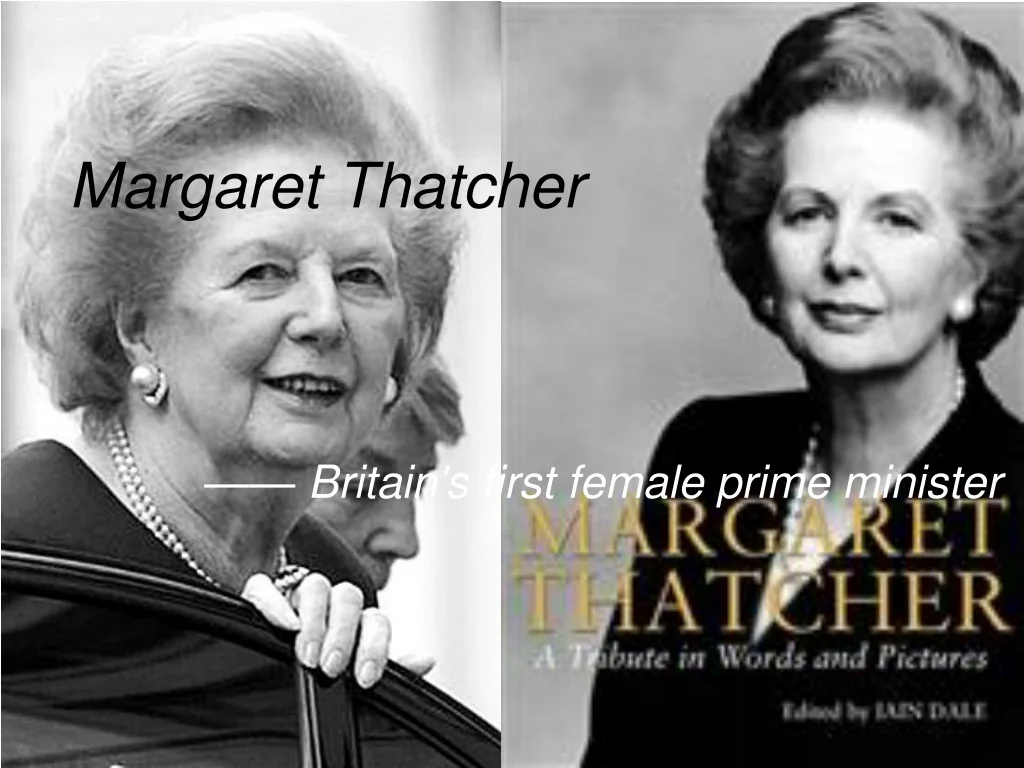 PPT - Margaret Thatcher PowerPoint Presentation, free download - ID:9482020