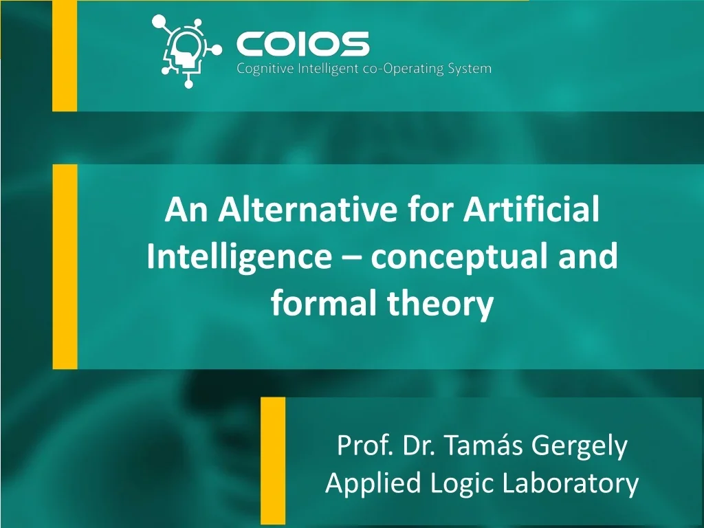 PPT - An Alternative for Artificial Intelligence – conceptual and ...