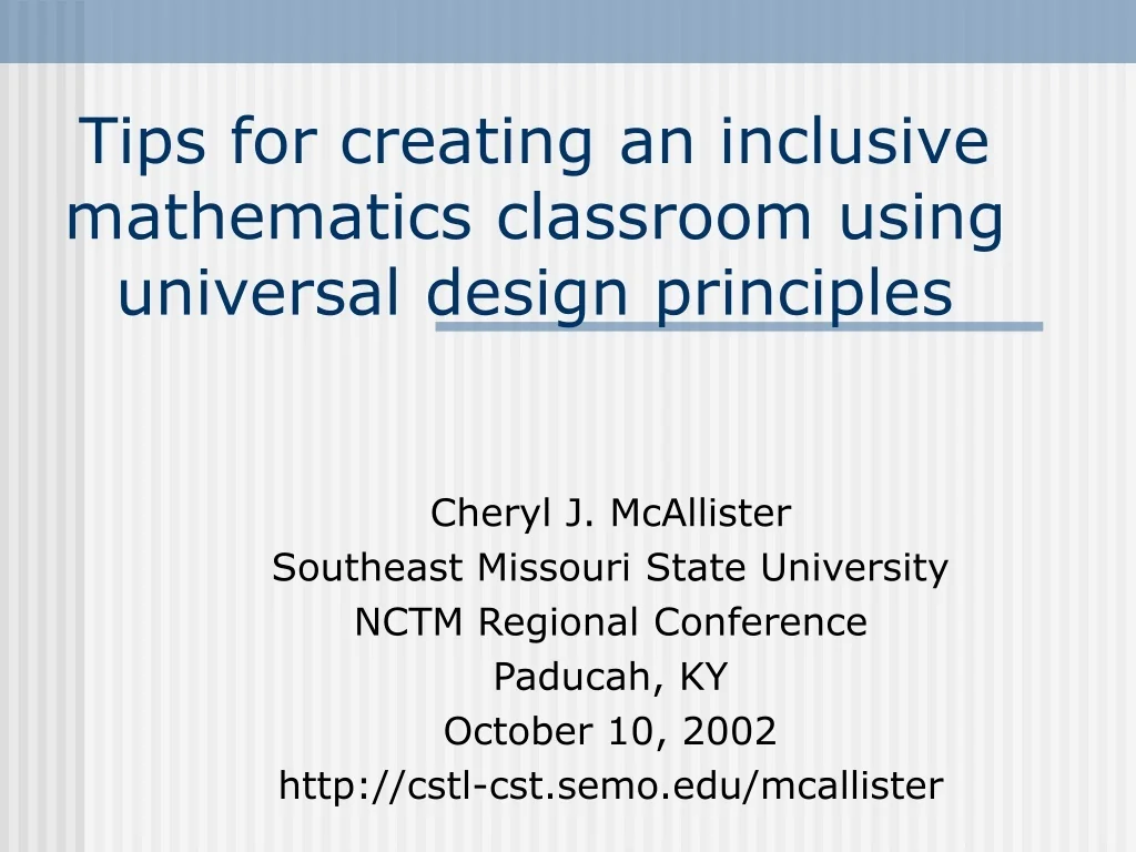 PPT - Inclusive Mathematics Classroom: Universal Design Tips PowerPoint ...