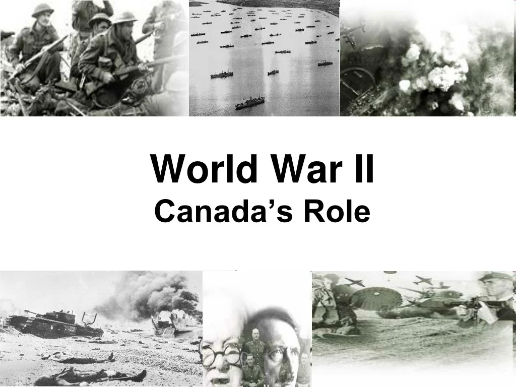 PPT - Canada in World War II: A Nation's Role and Contributions ...
