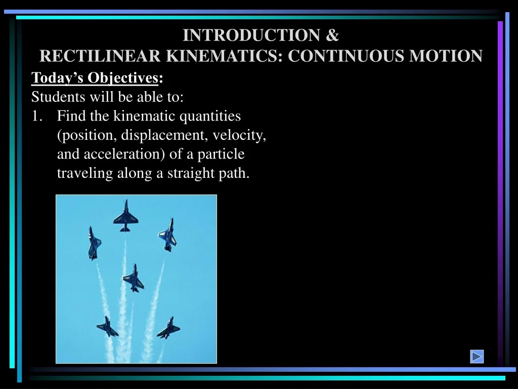 PPT - Rectilinear Kinematics: Understanding Continuous Motion ...