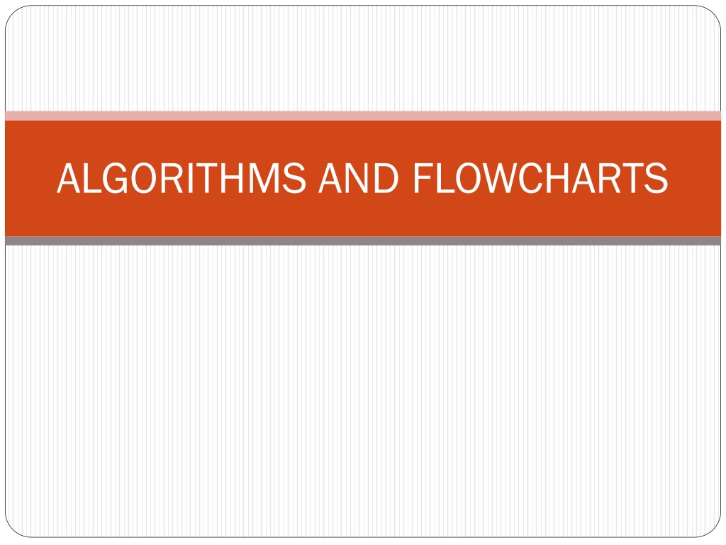PPT - ALGORITHMS AND FLOWCHARTS PowerPoint Presentation, free download ... PPT - ALGORITHMS AND FLOWCHARTS PowerPoint Presentation, free download ...