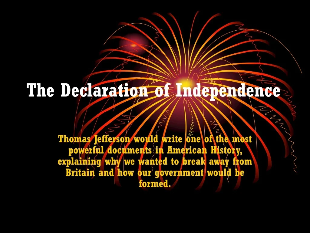 PPT - Declaration of Independence: Founding America's Freedom ...