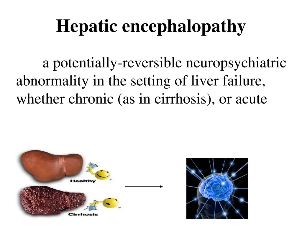 PPT - Hepatic encephalopathy PowerPoint Presentation, free download ...
