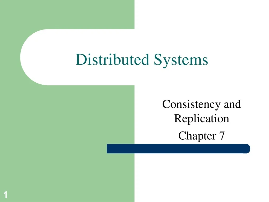 PPT - Scalability, Consistency, and Replication in Distributed Systems ...