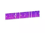PPT - Cohesion and coherence PowerPoint Presentation, free download ...