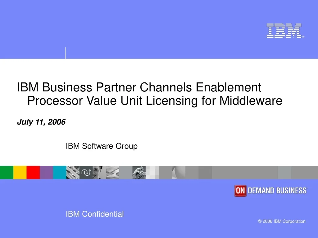 PPT - IBM Business Partner Channels Enablement Processor Value Unit ...