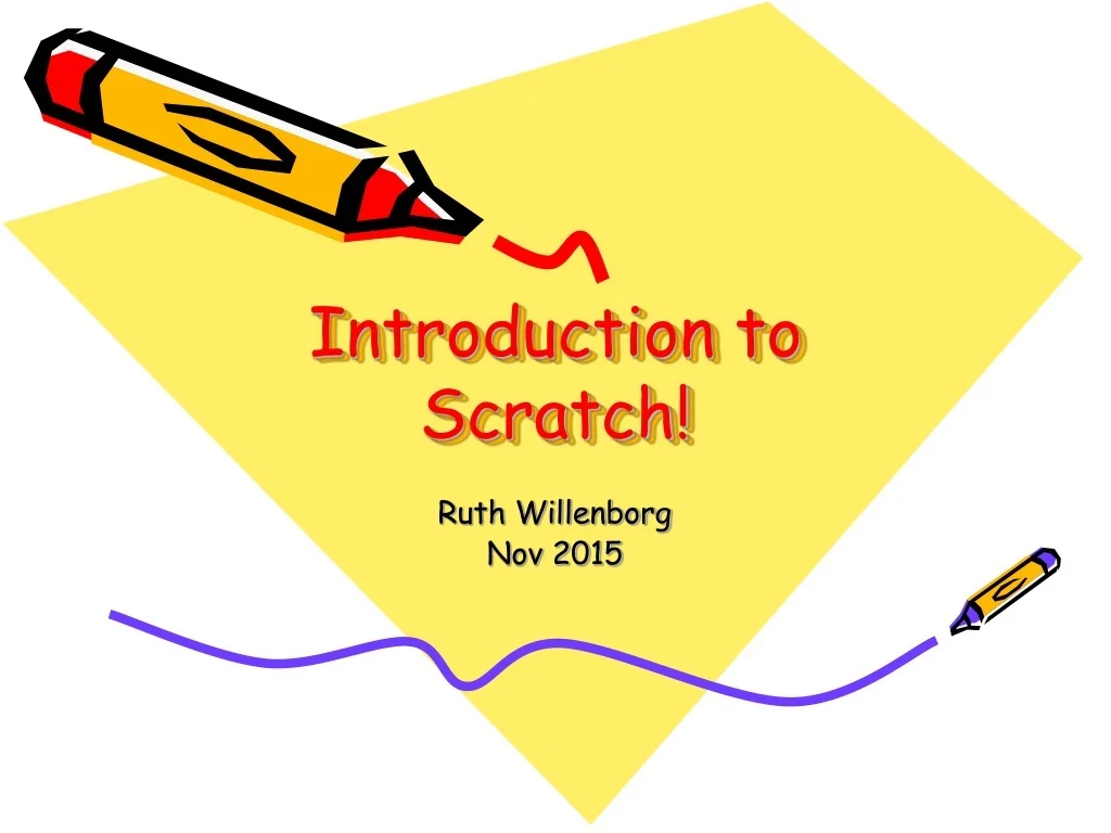 PPT - Introduction to Scratch! PowerPoint Presentation, free download ...