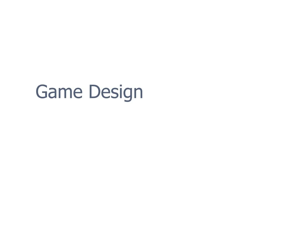Ppt Unlocking Game Design Theory Practice And Creativity