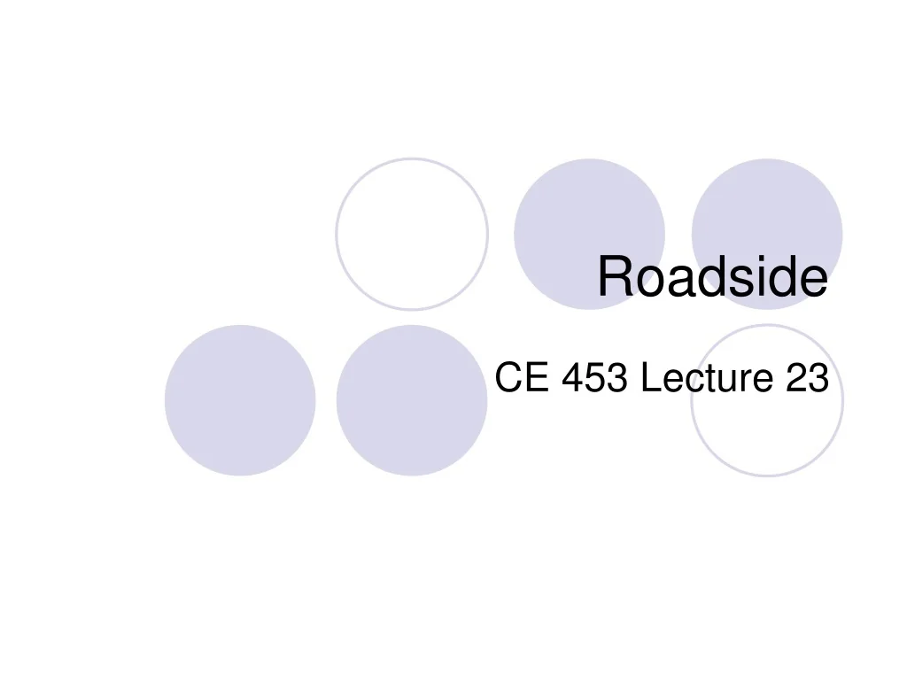 PPT - Roadside Slope Design Considerations for Highway Safety ...