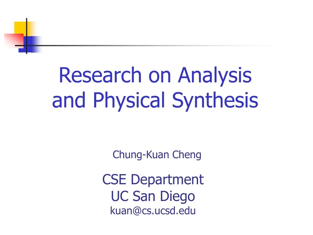 PPT - Research on Analysis and Physical Synthesis PowerPoint ...
