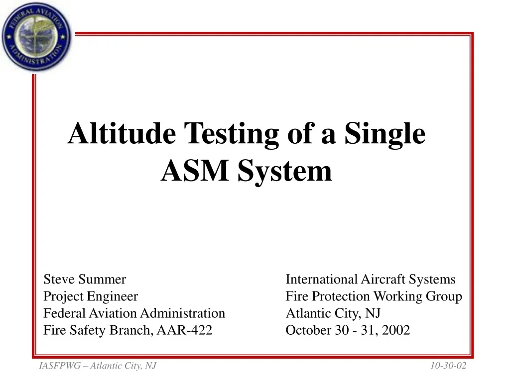 PPT - Altitude Testing of Single ASM System in Aviation Fire Safety ...