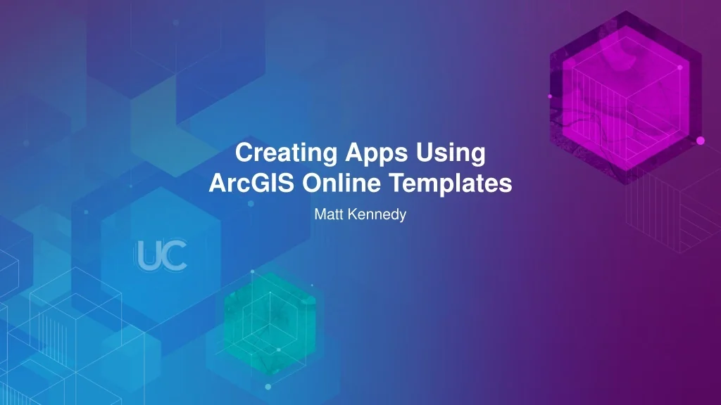 PPT - Mastering ArcGIS Online App Creation: Templates & Best Practices ...