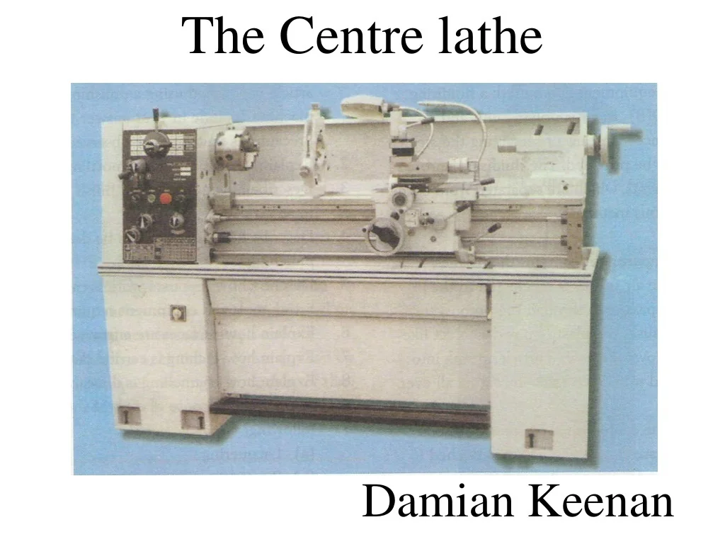 PPT - All About Centre Lathe Parts and Operations PowerPoint ...