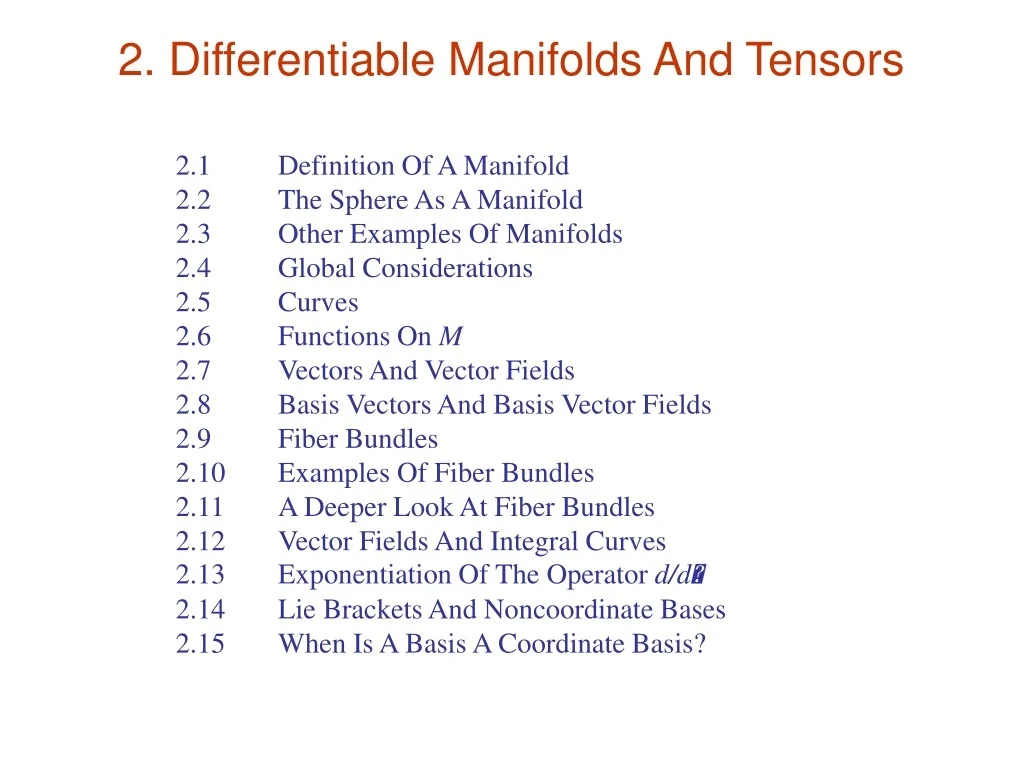 PPT - Differentiable Manifolds: Definitions, Examples, Tensors, and ...