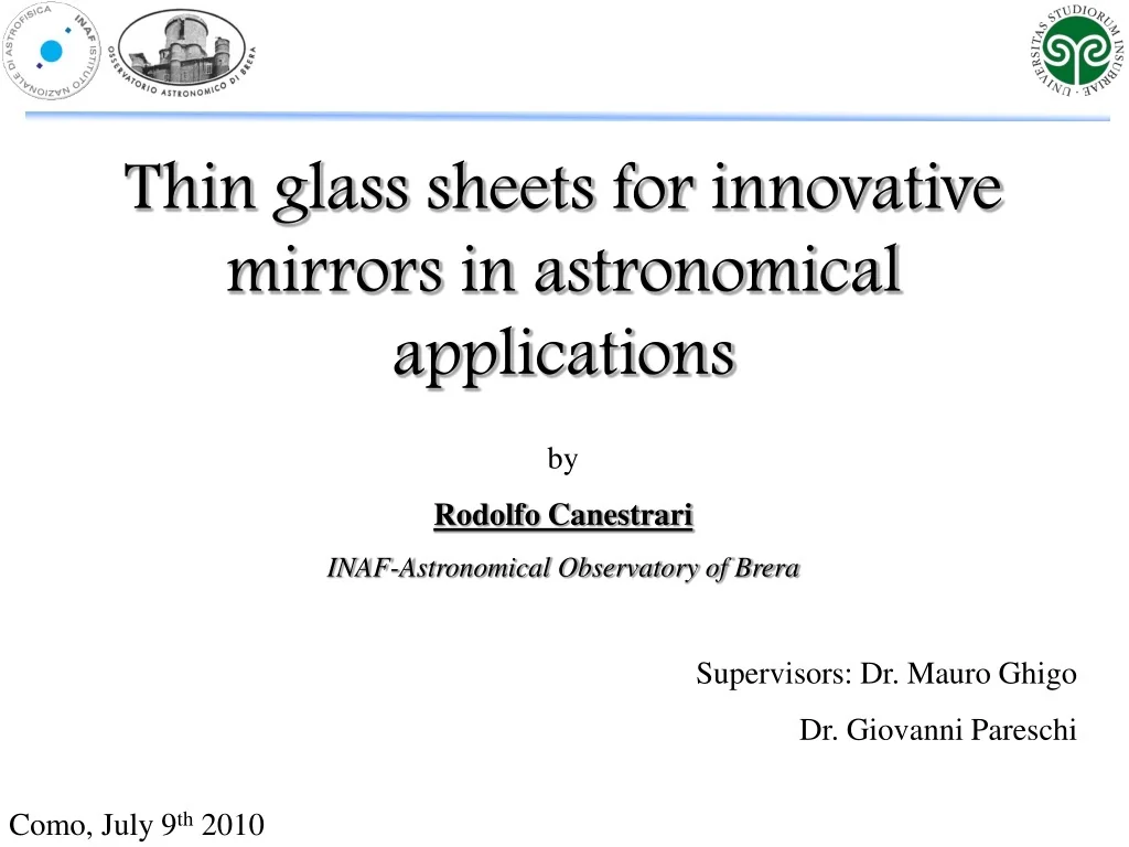 PPT - Innovative Thin Glass Sheets for Astronomical Mirrors PowerPoint ...