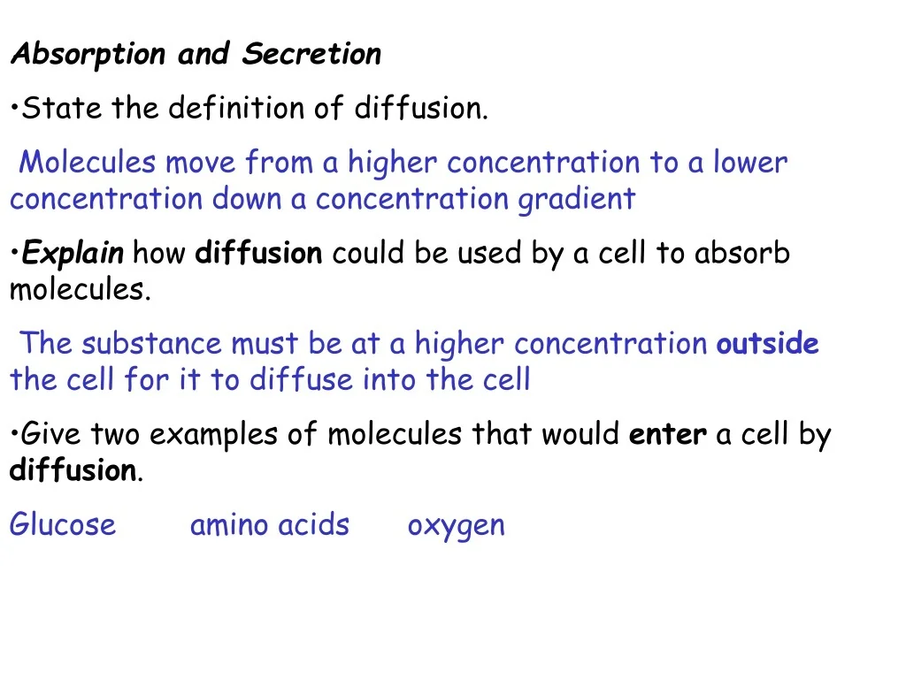 PPT - Absorption and Secretion State the definition of diffusion ...