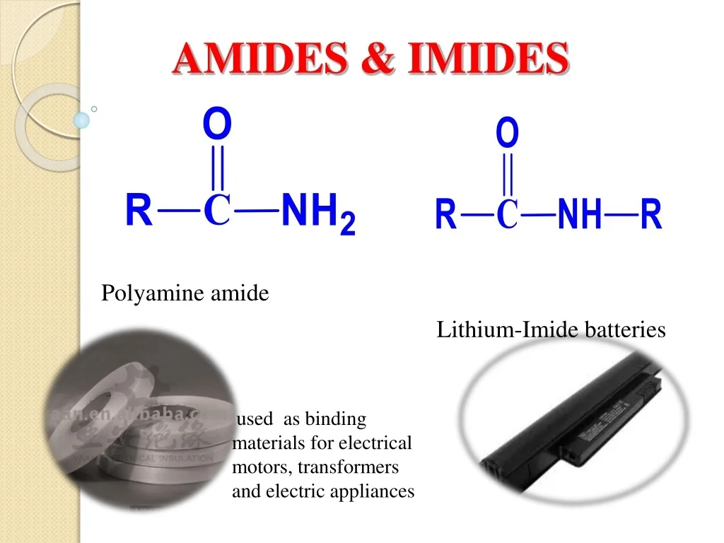 PPT - Properties and Applications of Amides and Imides PowerPoint ...
