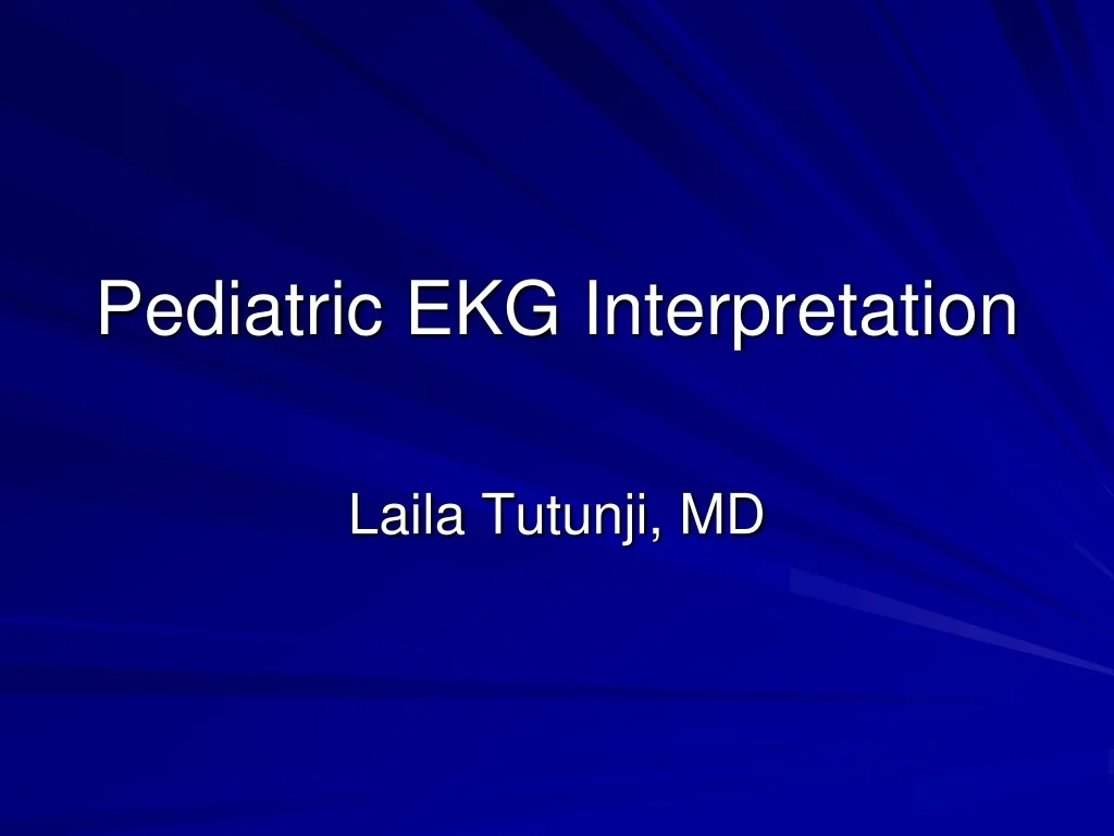 PPT - Pediatric EKG Interpretation: Comprehensive Guide for Beginners ...