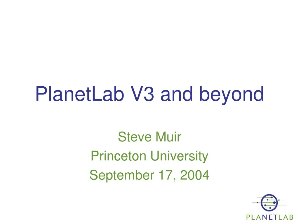 PPT - PlanetLab V3 and beyond PowerPoint Presentation, free download ...
