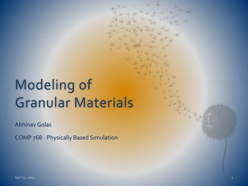 PPT - Simulating Granular Materials: A Comprehensive Overview ...