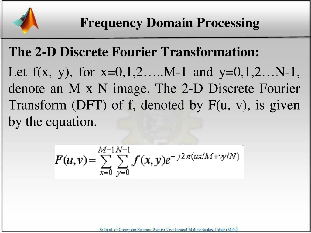 PPT - Frequency Domain Processing: 2-D DFT Fundamentals ...