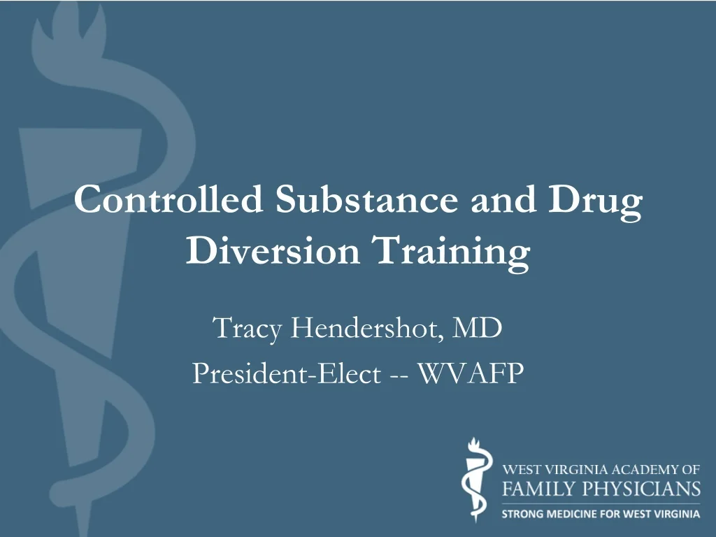 PPT - Controlled Substance and Drug Diversion Training PowerPoint ...