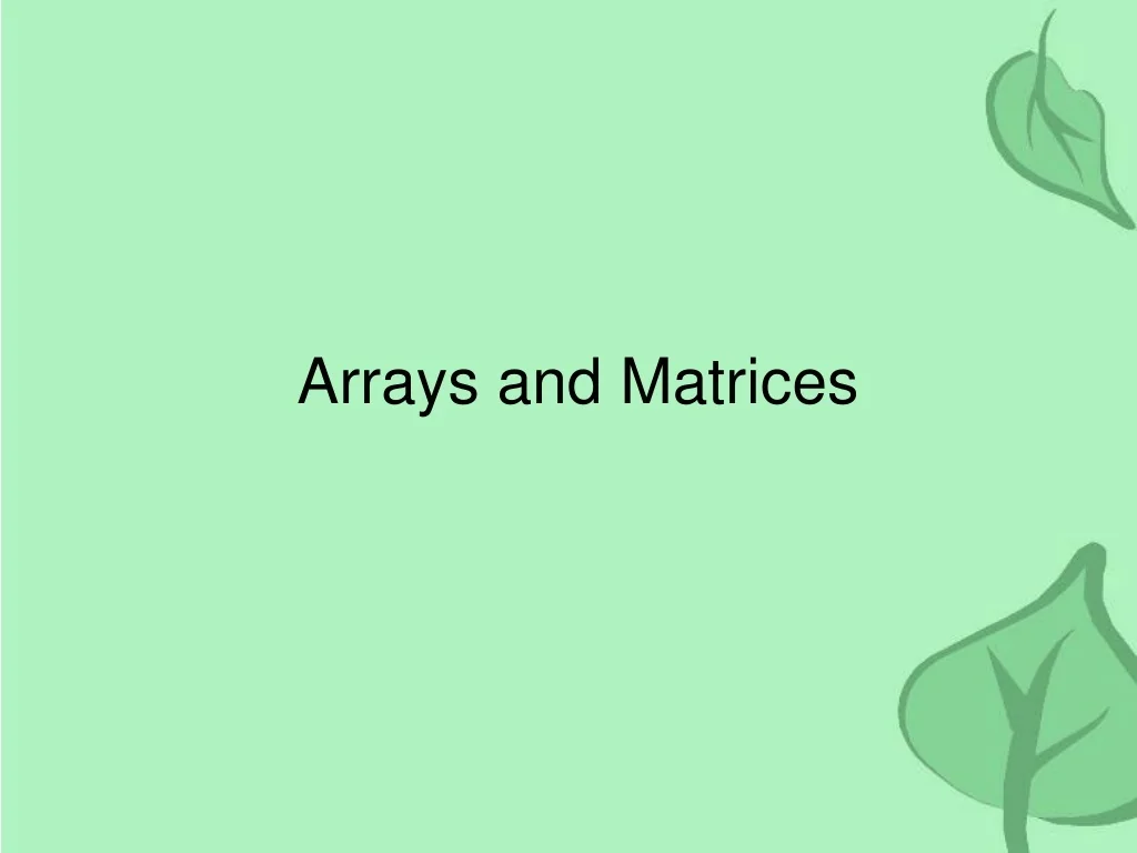 PPT - Mastering Arrays and Matrices in C Programming PowerPoint Presentation - ID:9510044
