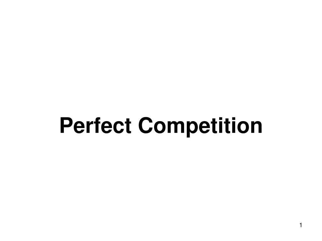 PPT - Perfect Competition PowerPoint Presentation, free download - ID ...