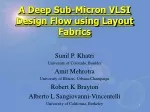 PPT - A Deep Sub-Micron VLSI Design Flow using Layout Fabrics ...